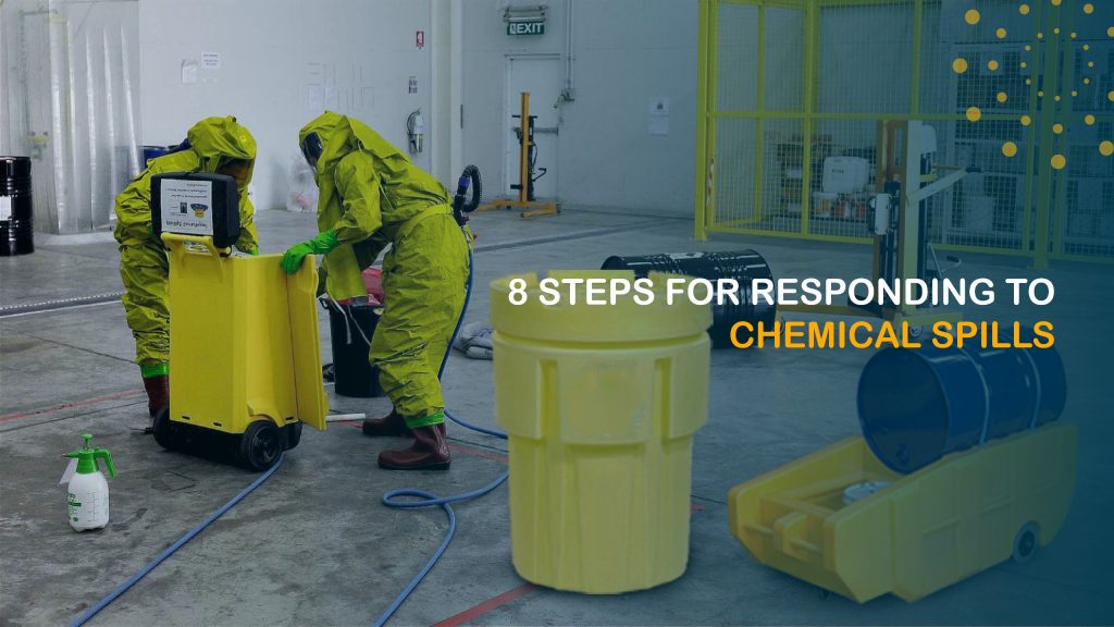 8 Steps for Responding to Chemical Spills - Bignanotech